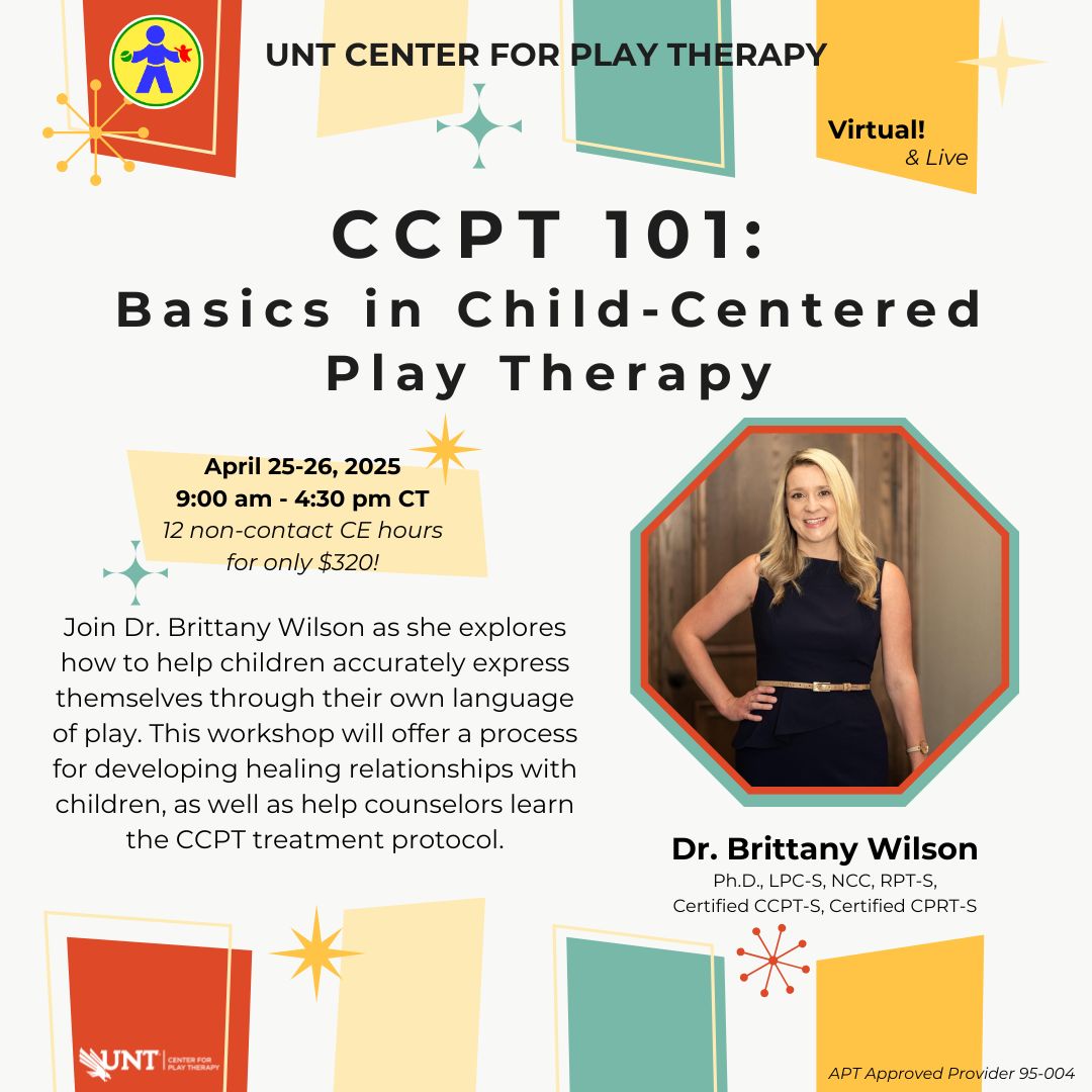 CCPT 101 - Online, LIVE - Spring 2025 | Center for Play Therapy